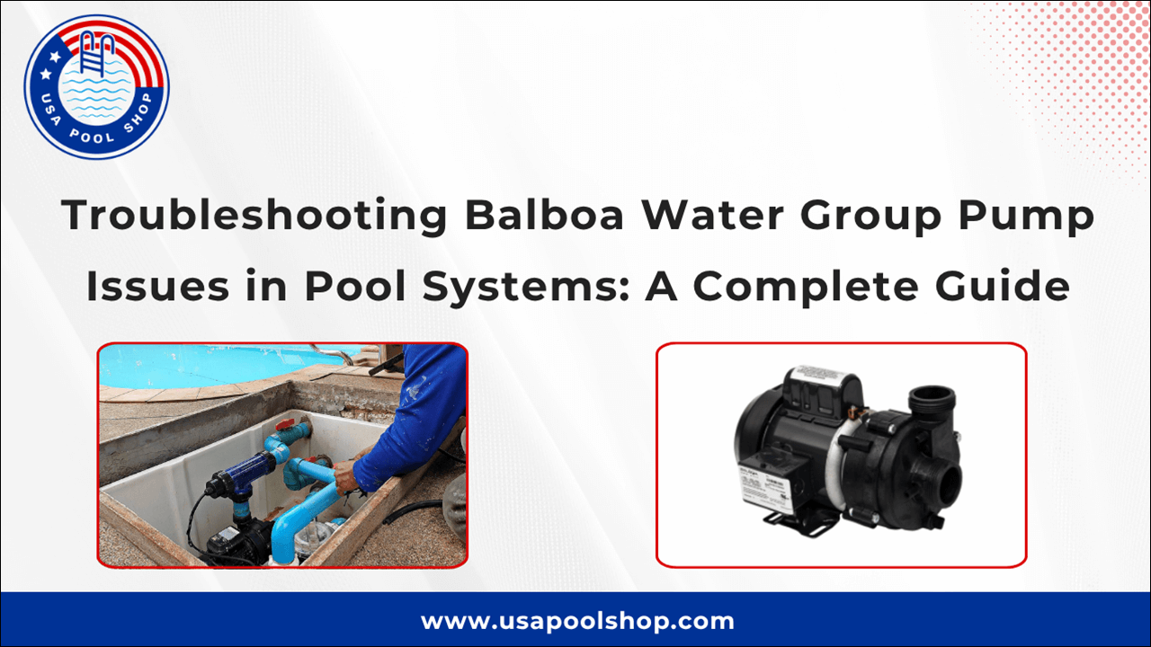 Troubleshooting Balboa Water Group Pumps: Maintenance Guide